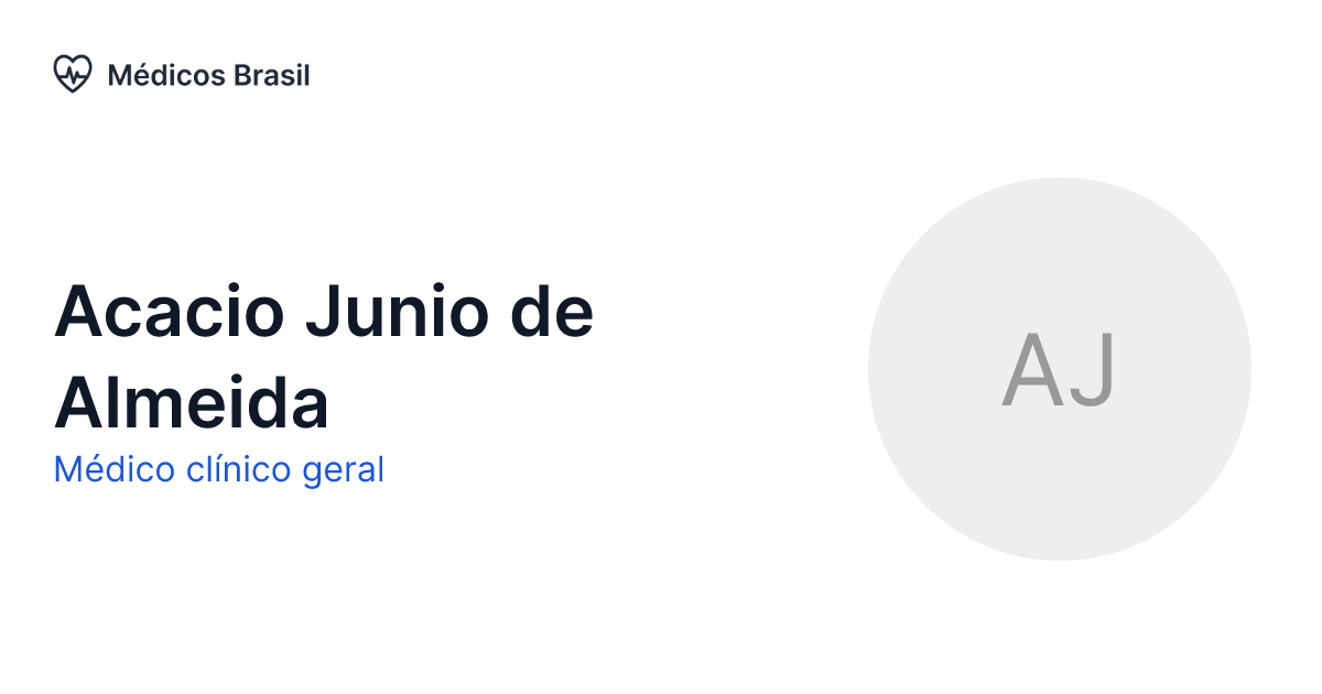 Acacio Junio de Almeida - Médico clínico geral | Médicos Brasil
