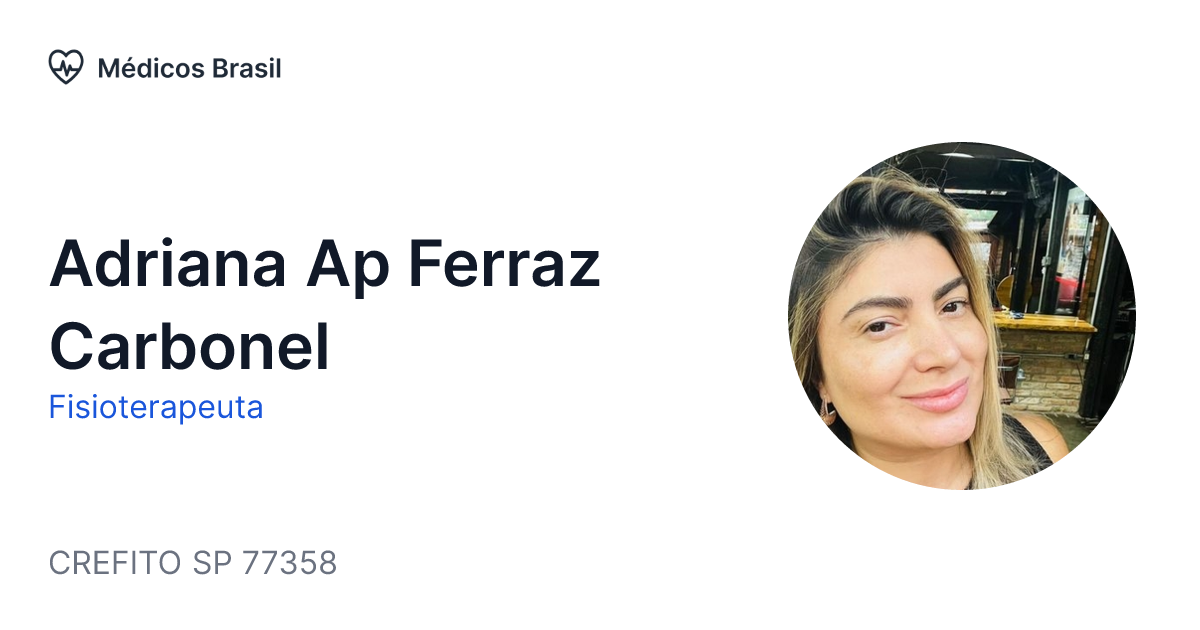 Adriana Ap Ferraz Carbonel - Fisioterapeuta | Médicos Brasil