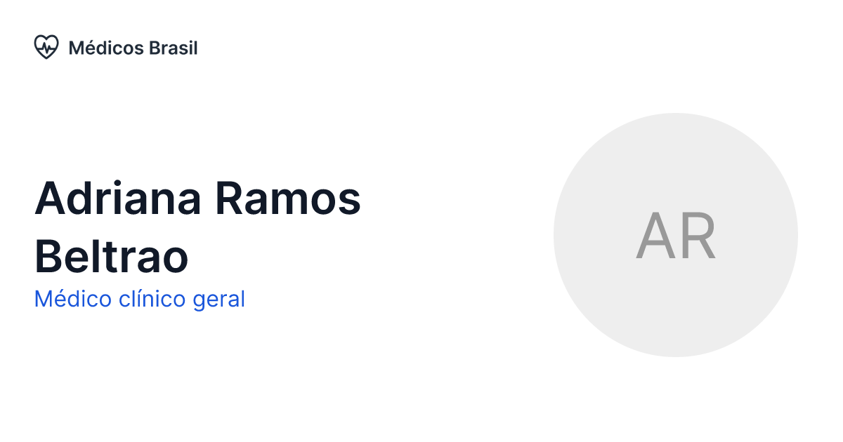 Adriana Ramos Beltrao - Médico clínico geral | Médicos Brasil Adriana Ramos Beltrao - Médico clínico geral | Médicos Brasil