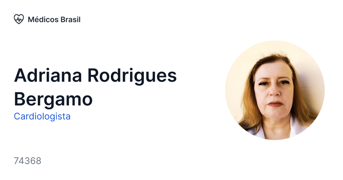 Adriana Rodrigues Bergamo - Cardiologista | Médicos Brasil