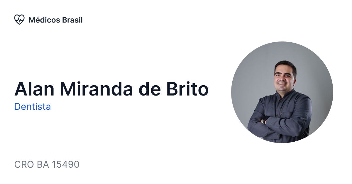 Alan Miranda de Brito - Dentista | Médicos Brasil