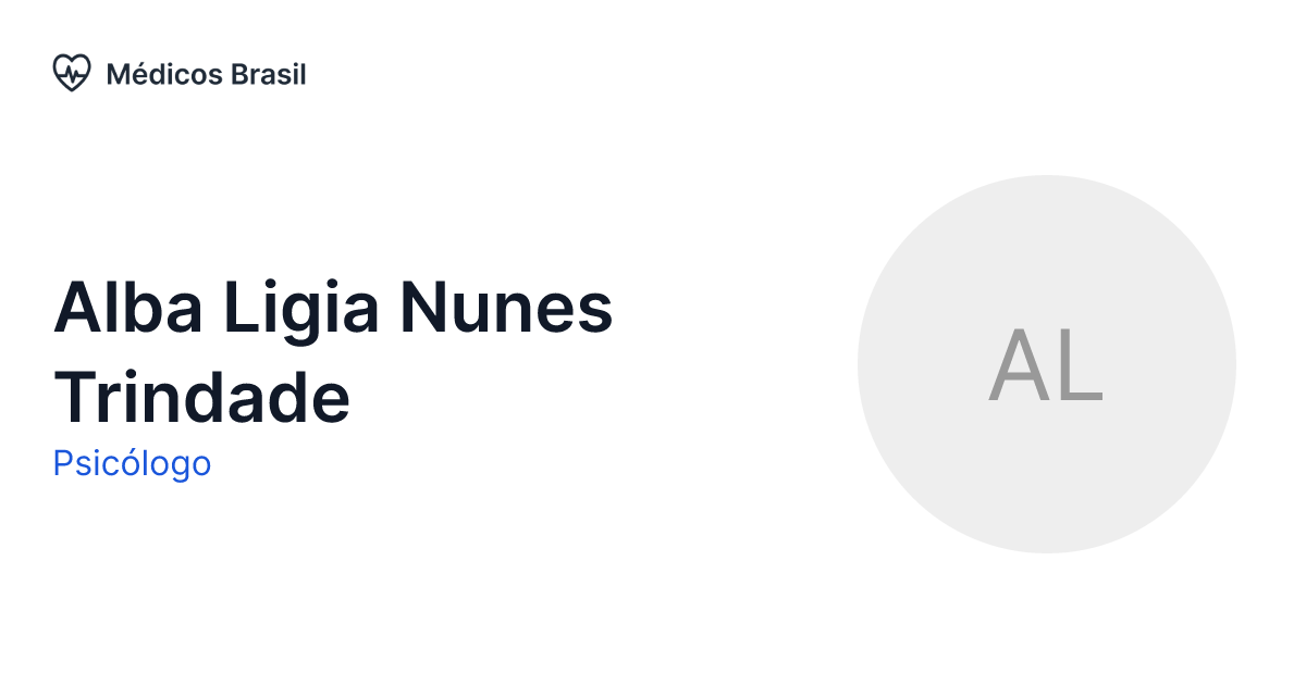 Alba Ligia Nunes Trindade - Psicólogo | Médicos Brasil