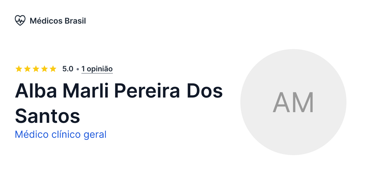 Alba Marli Pereira Dos Santos - Médico clínico geral | Médicos Brasil