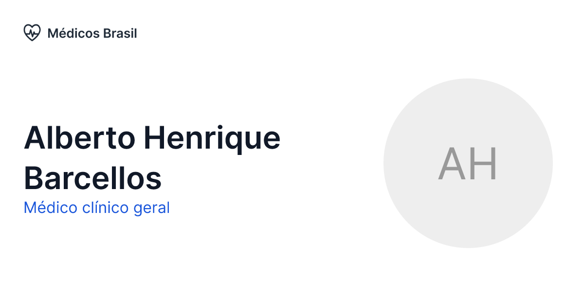 Alberto Henrique Barcellos - Médico clínico geral | Médicos Brasil