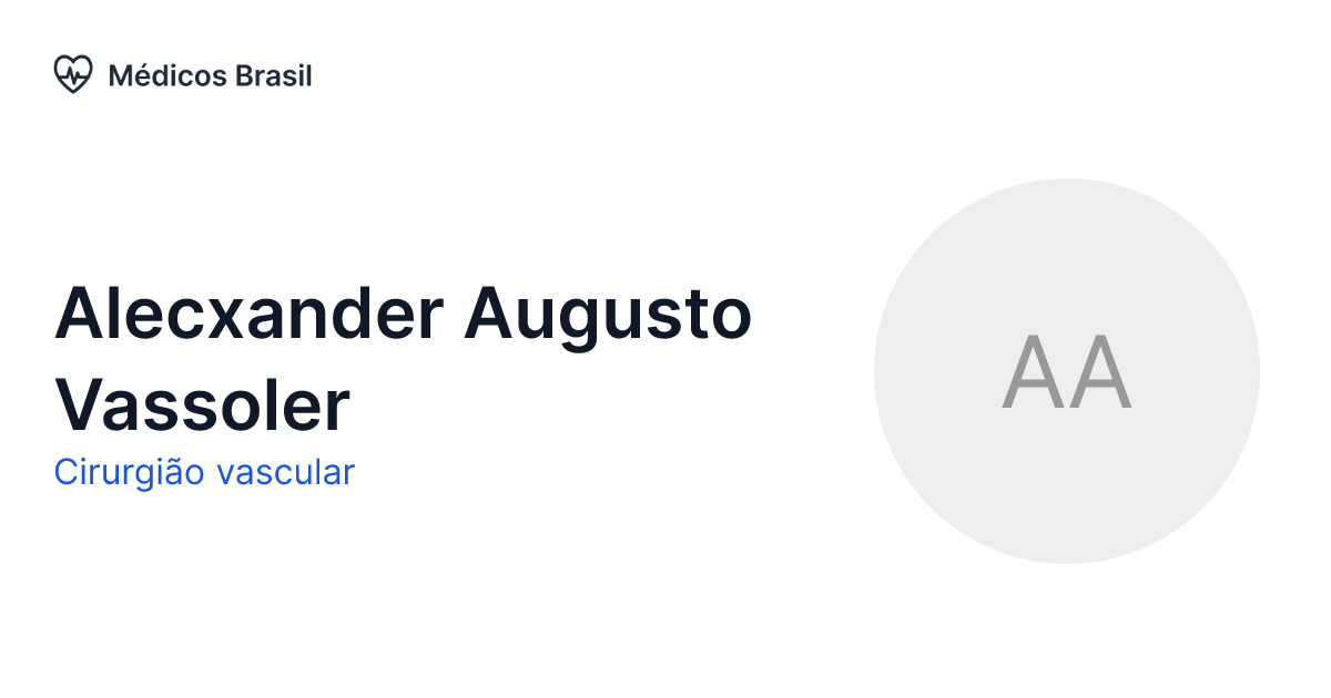 Alecxander Augusto Vassoler - Cirurgião vascular | Médicos Brasil