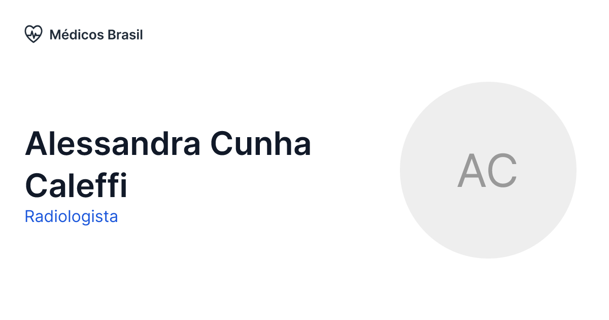 Alessandra Cunha Caleffi - Radiologista | Médicos Brasil