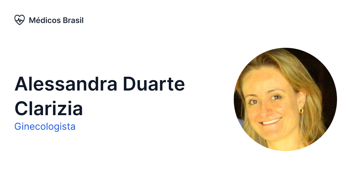 Alessandra Duarte Clarizia - Ginecologista | Médicos Brasil