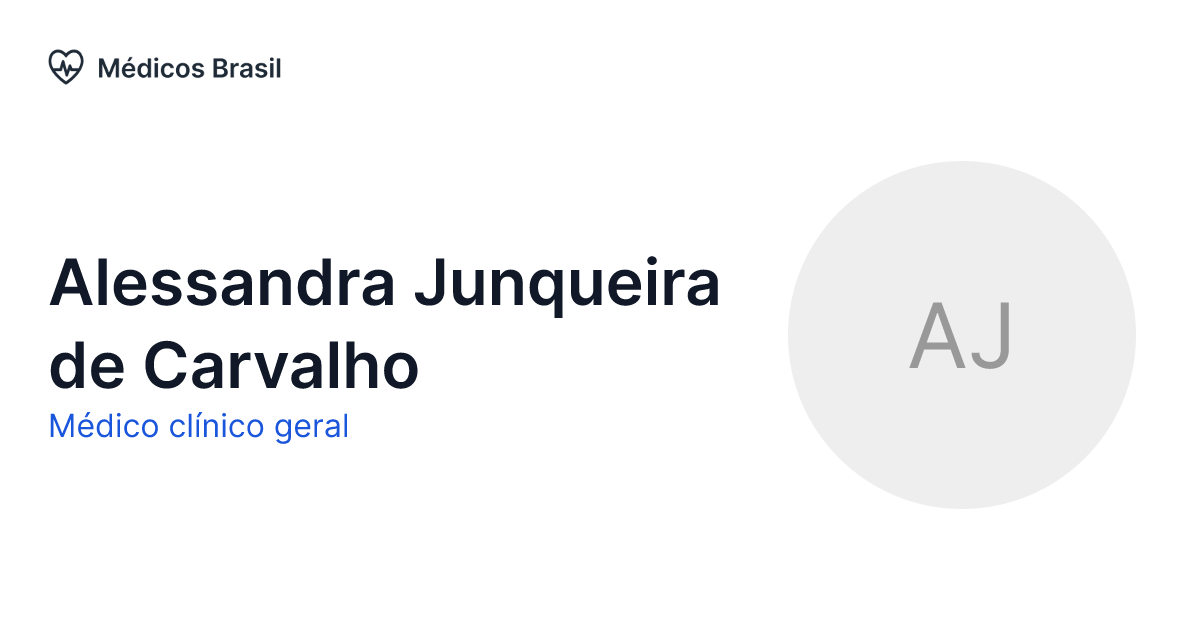 Alessandra Junqueira de Carvalho - Médico clínico geral | Médicos Brasil