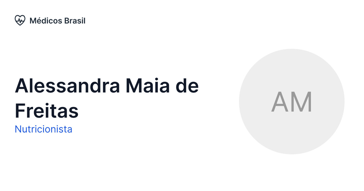 Alessandra Maia de Freitas - Nutricionista | Médicos Brasil