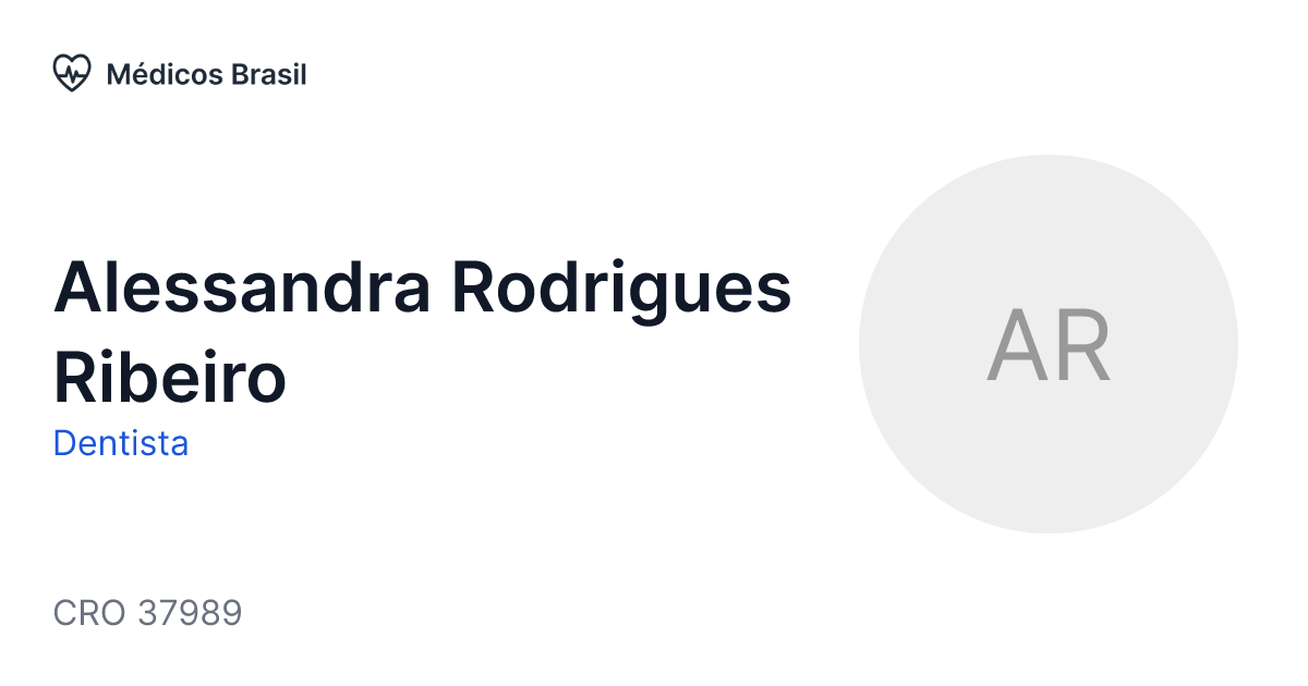Alessandra Rodrigues Ribeiro - Dentista | Médicos Brasil