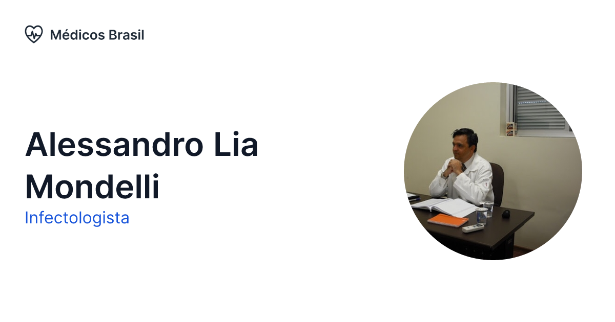 Alessandro Lia Mondelli - Infectologista | Médicos Brasil
