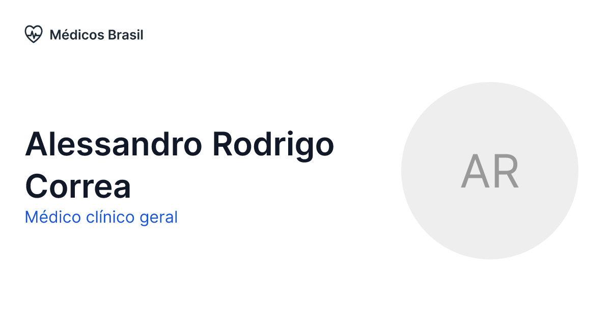 Alessandro Rodrigo Correa - Médico clínico geral | Médicos Brasil