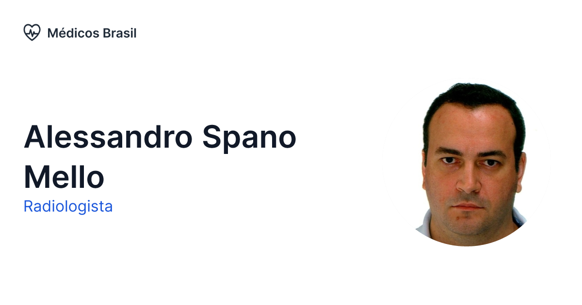 Alessandro Spano Mello - Radiologista | Médicos Brasil