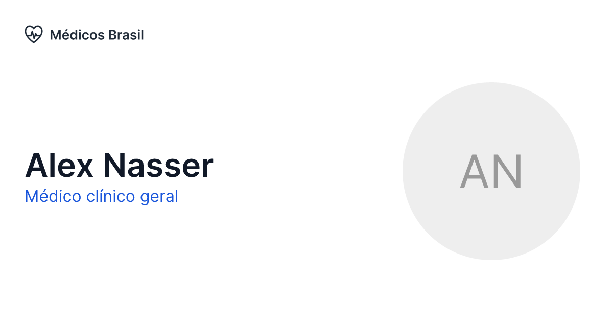 Alex Nasser - Médico clínico geral | Médicos Brasil