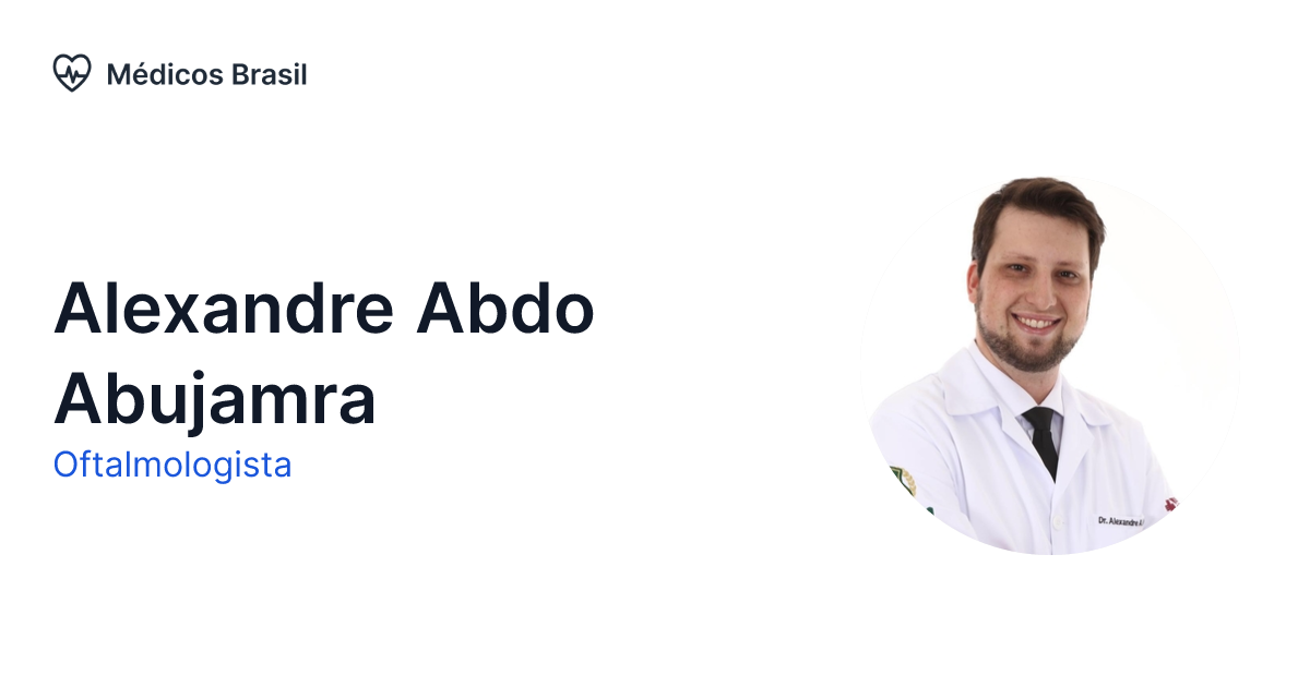 Alexandre Abdo Abujamra - Oftalmologista | Médicos Brasil