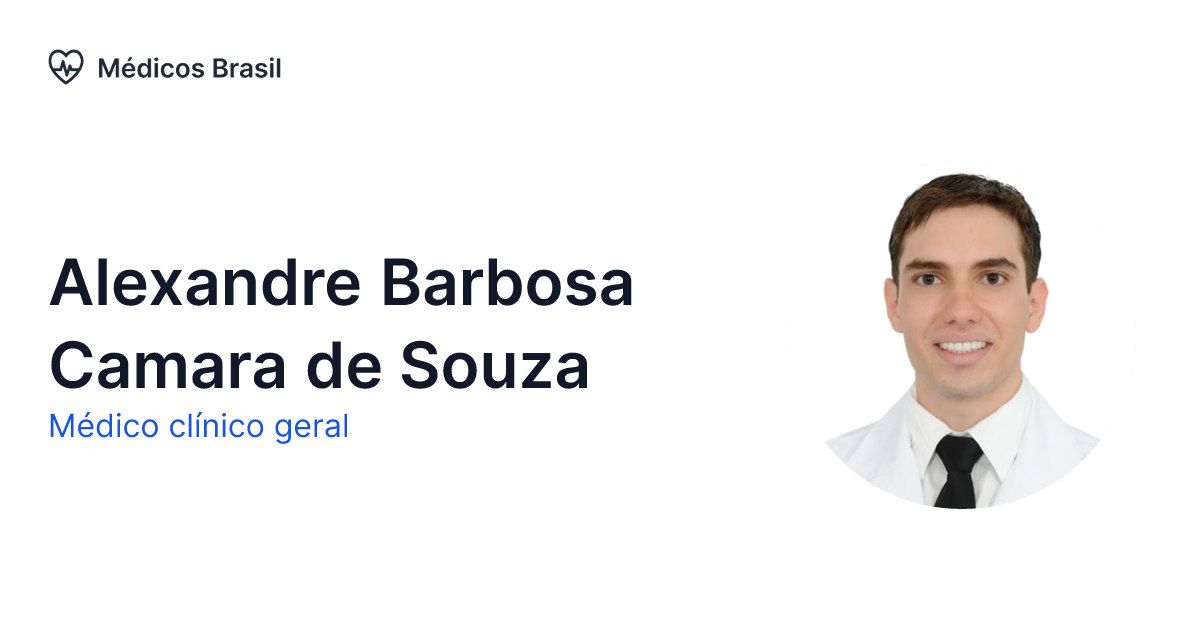 Alexandre Barbosa Camara de Souza - Médico clínico geral | Médicos Brasil