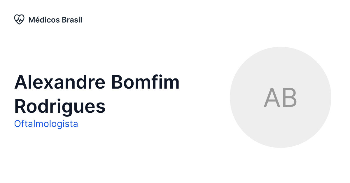Alexandre Bomfim Rodrigues - Oftalmologista | Médicos Brasil Alexandre Bomfim Rodrigues - Oftalmologista | Médicos Brasil