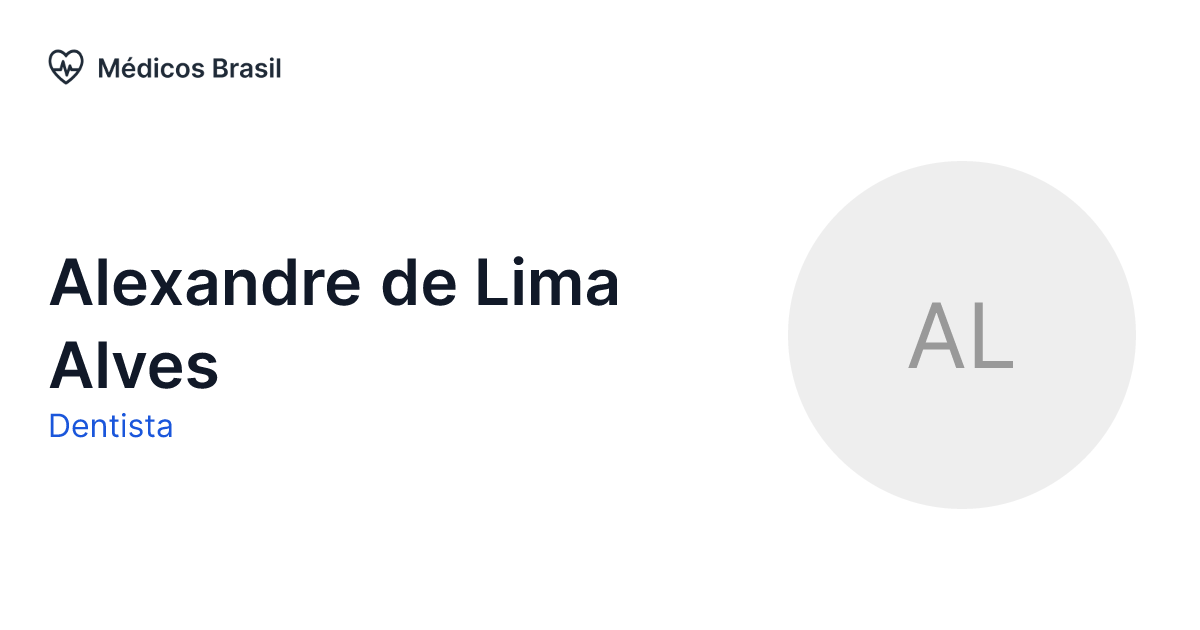 Alexandre de Lima Alves - Dentista | Médicos Brasil