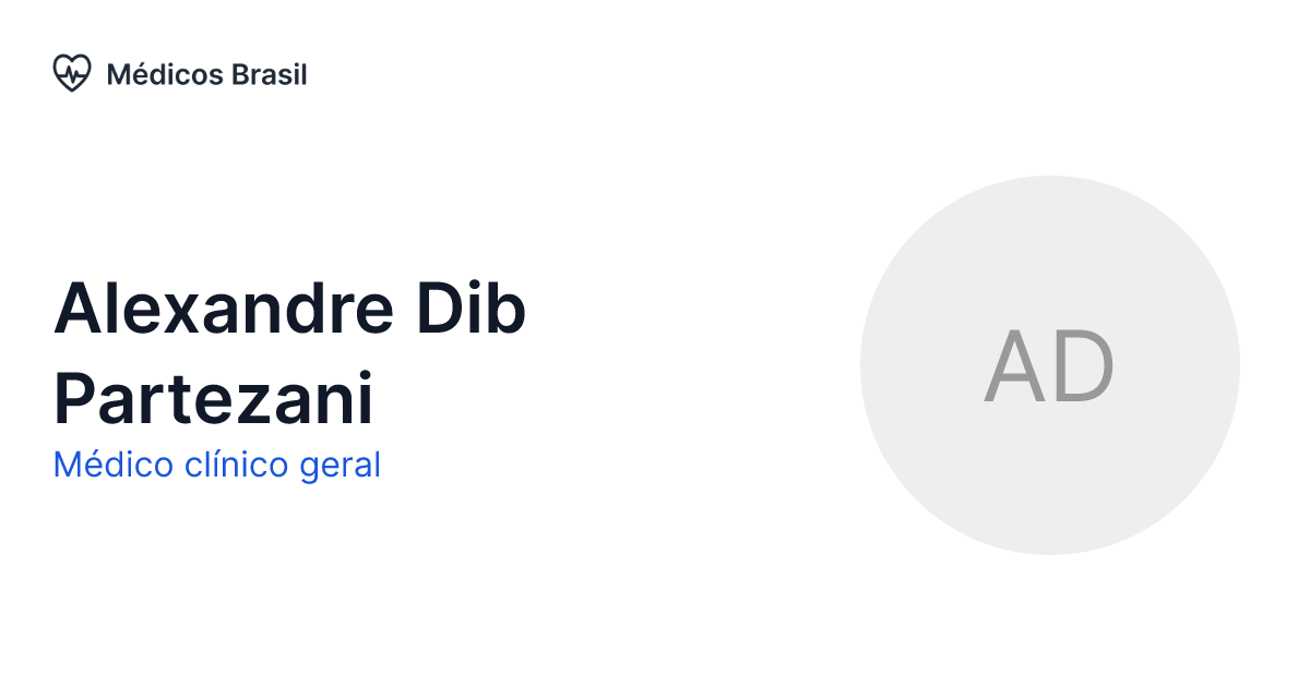 Alexandre Dib Partezani - Médico clínico geral | Médicos Brasil