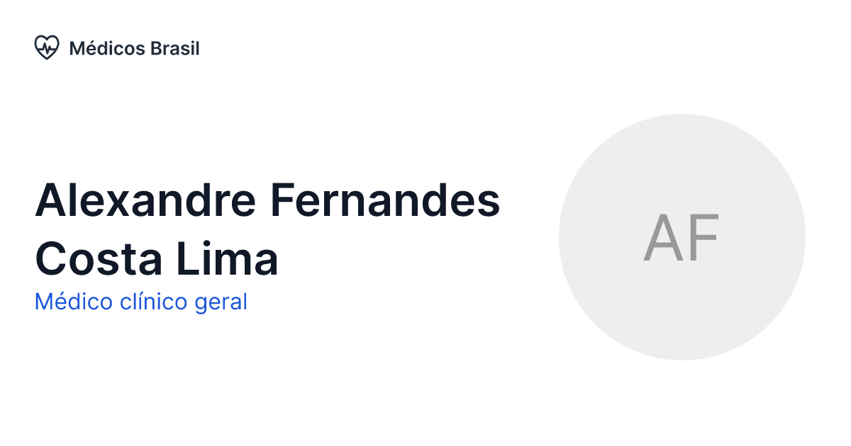 Alexandre Fernandes Costa Lima - Médico clínico geral | Médicos Brasil