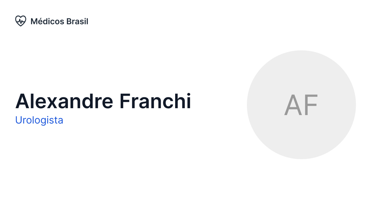 Alexandre Franchi - Urologista | Médicos Brasil