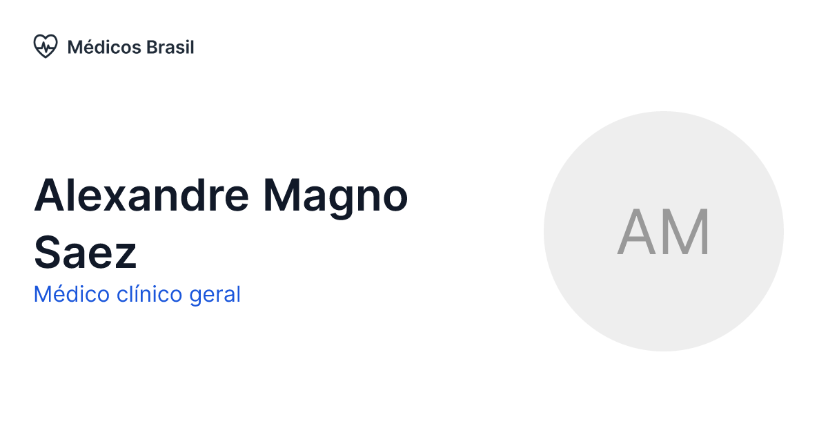 Alexandre Magno Saez - Médico clínico geral | Médicos Brasil