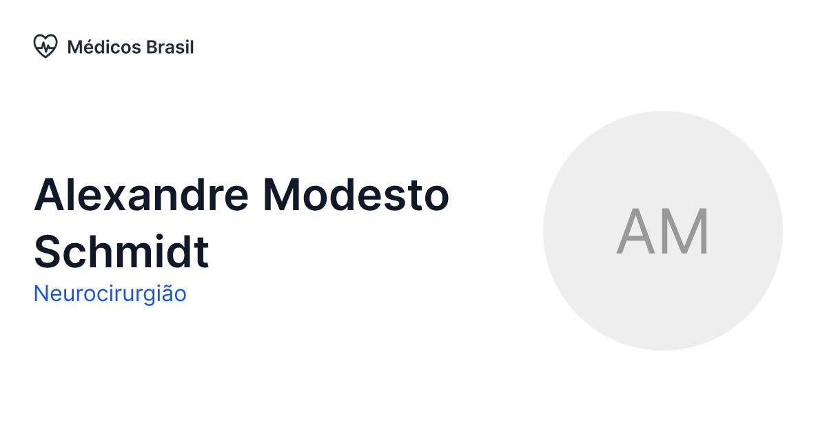 Alexandre Modesto Schmidt - Neurocirurgião | Médicos Brasil