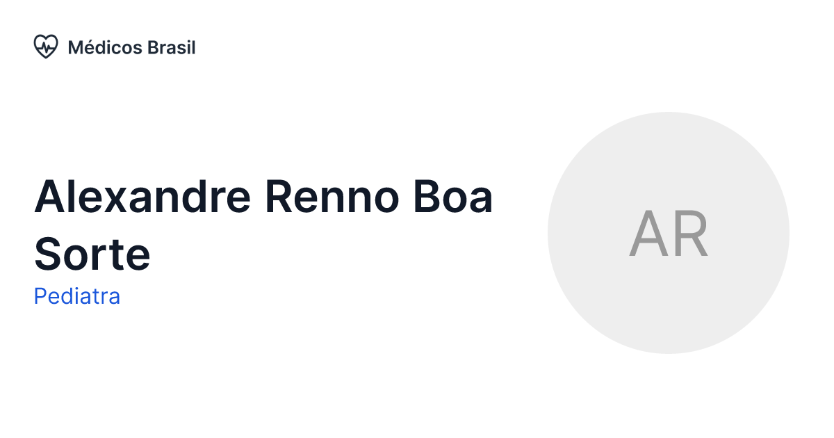 Alexandre Renno Boa Sorte - Pediatra | Médicos Brasil