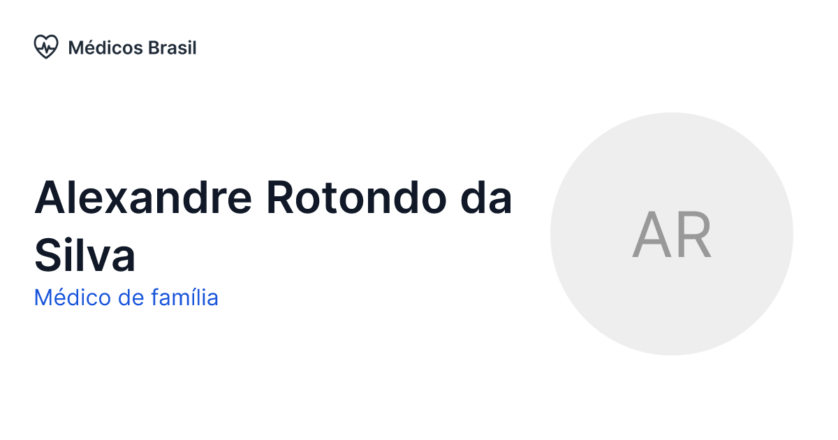 Alexandre Rotondo da Silva - Médico de família | Médicos Brasil