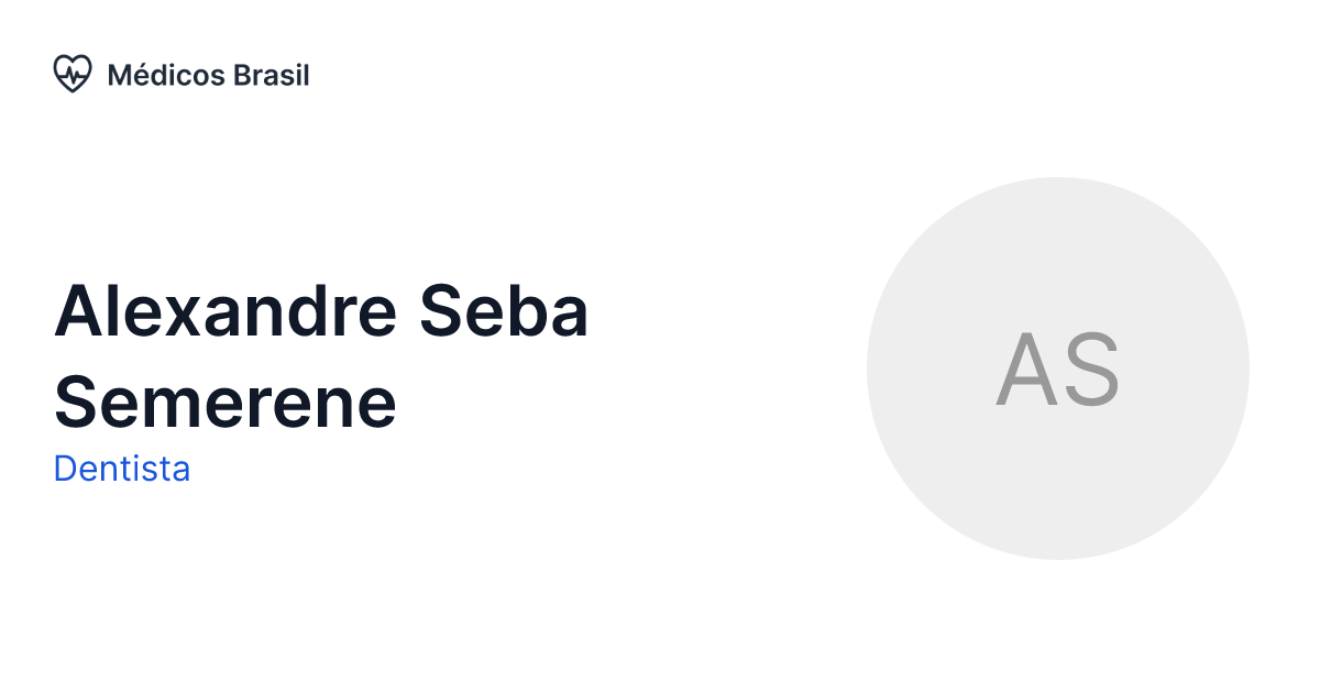 Alexandre Seba Semerene - Dentista | Médicos Brasil
