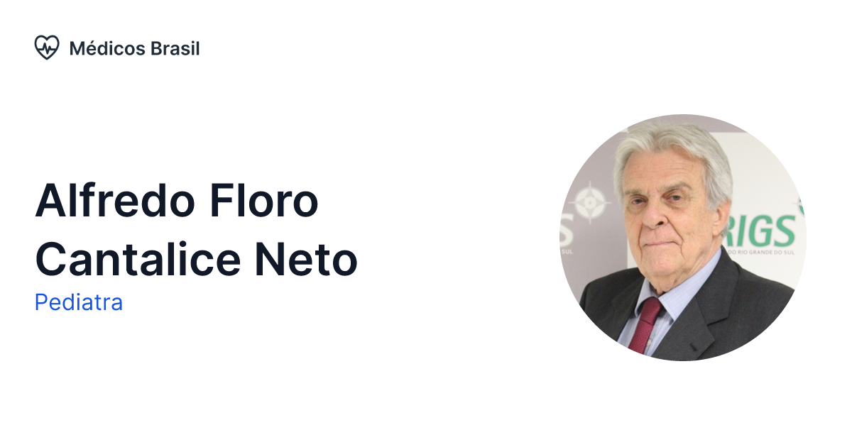 Alfredo Floro Cantalice Neto - Pediatra | Médicos Brasil