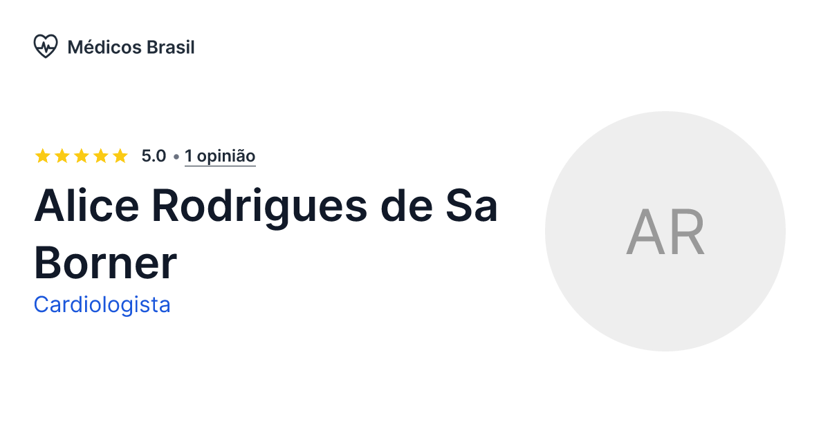 Alice Rodrigues de Sa Borner - Cardiologista | Médicos Brasil