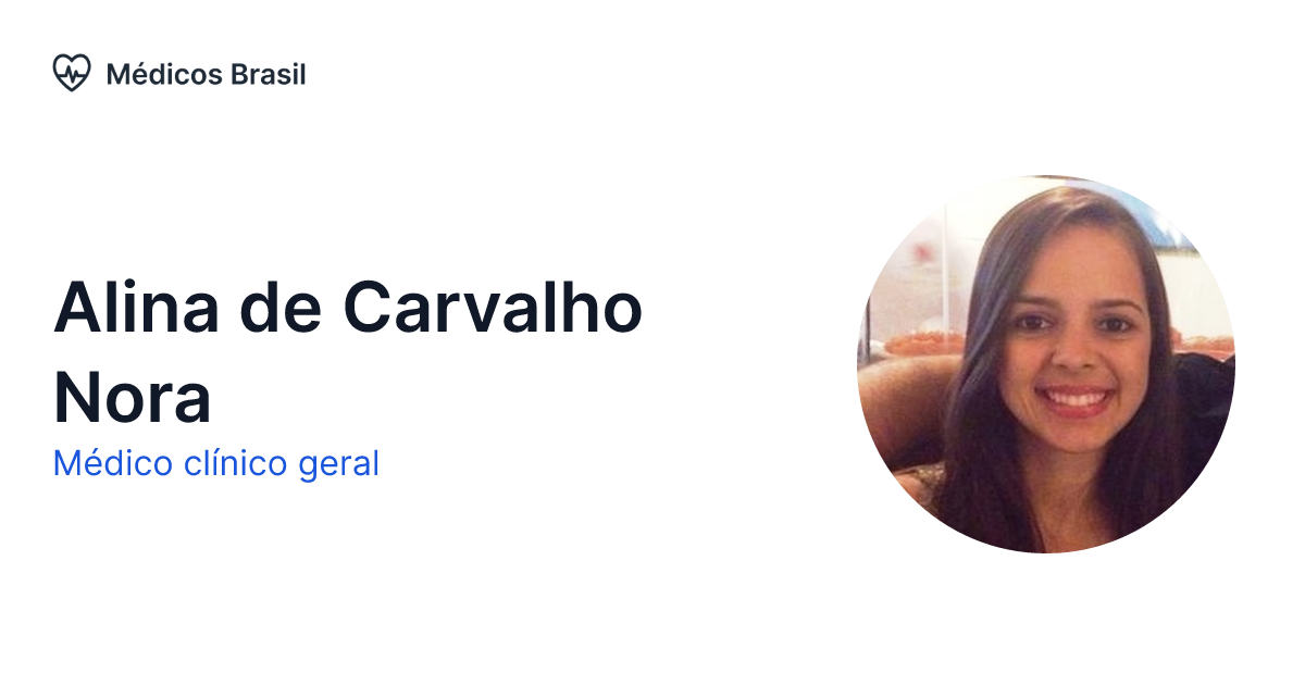 Alina de Carvalho Nora - Médico clínico geral | Médicos Brasil