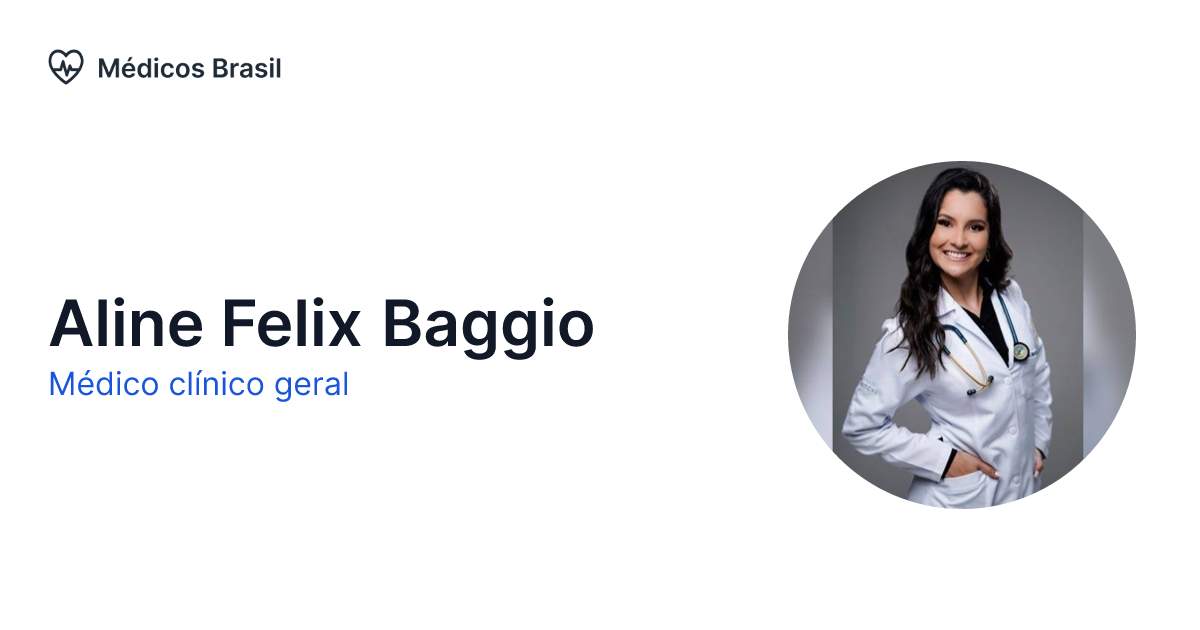 Aline Felix Baggio - Médico clínico geral | Médicos Brasil
