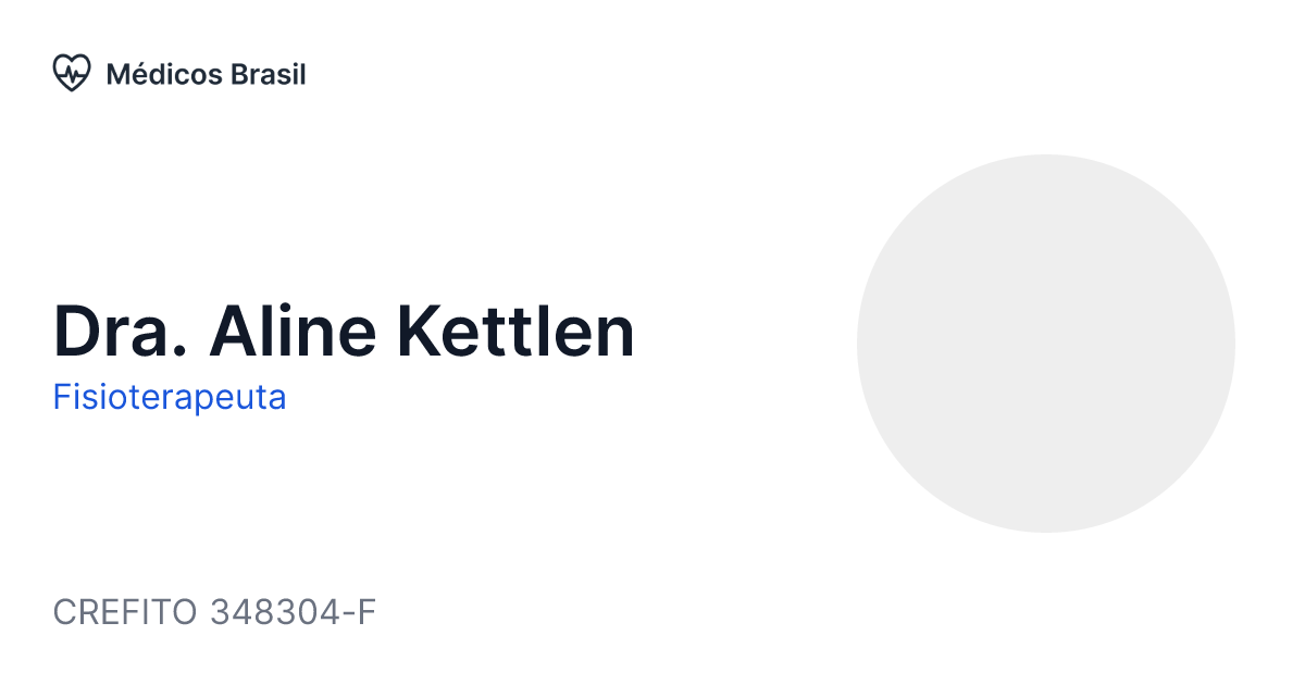 Dra. Aline Kettlen - Fisioterapeuta | Médicos Brasil
