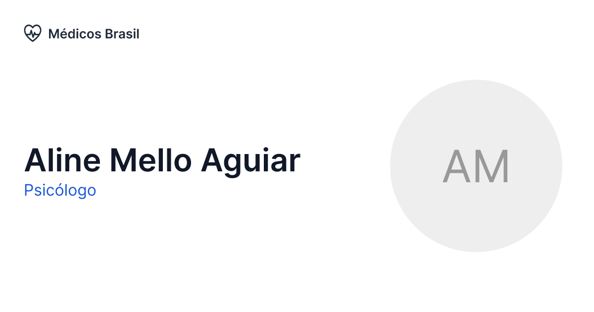 Aline Mello Aguiar - Psicólogo | Médicos Brasil