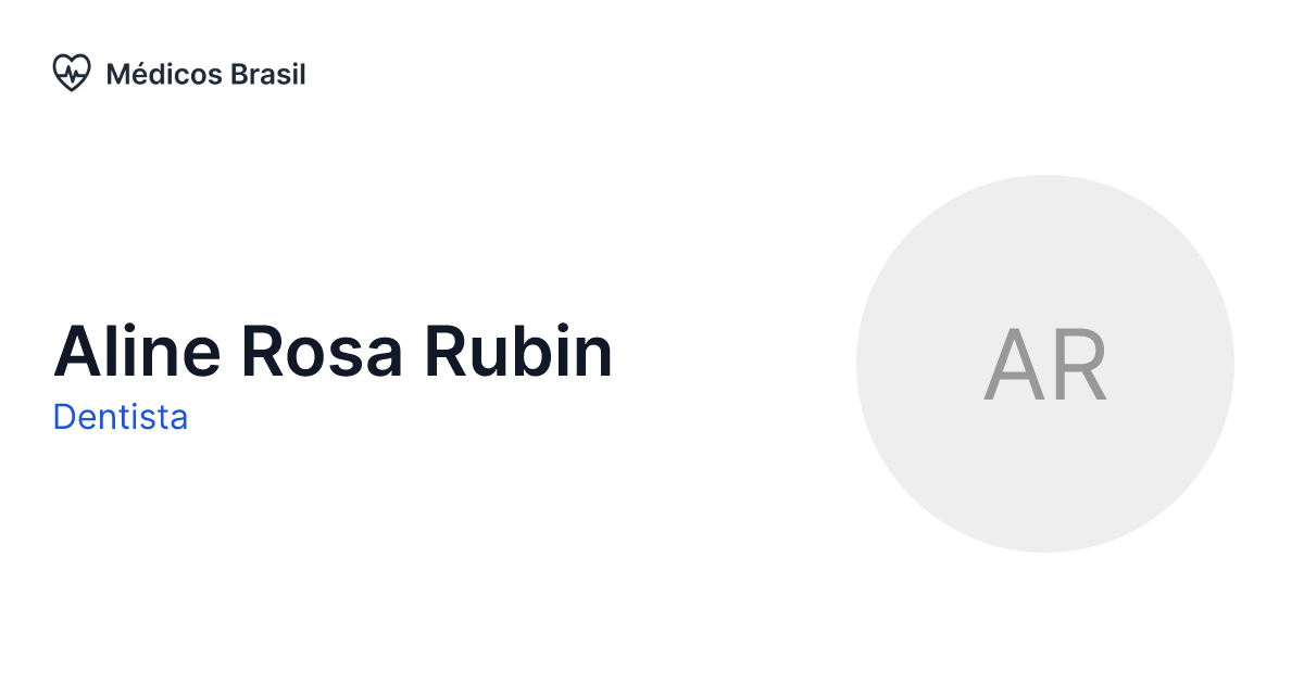 Aline Rosa Rubin - Dentista | Médicos Brasil