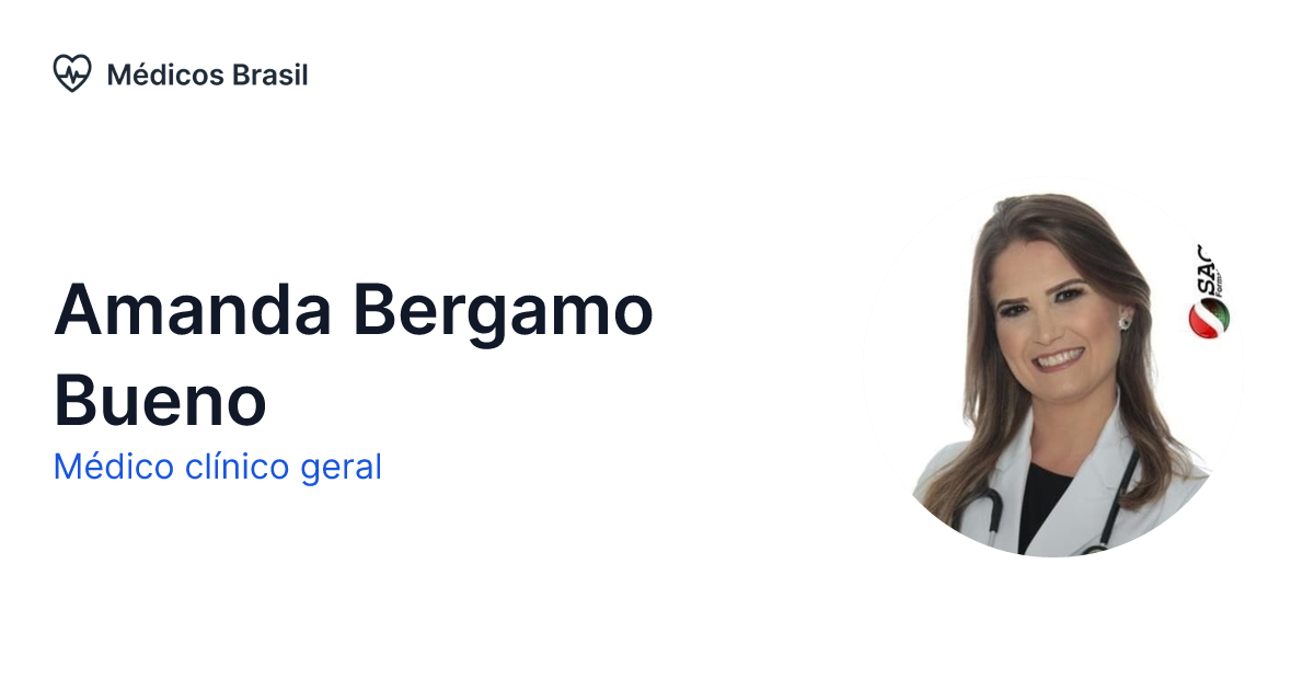 Amanda Bergamo Bueno - Médico clínico geral | Médicos Brasil