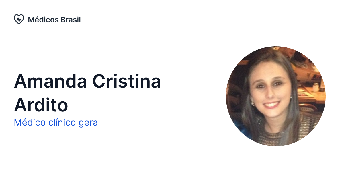 Amanda Cristina Ardito - Médico clínico geral | Médicos Brasil