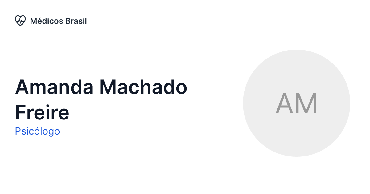 Amanda Machado Freire - Psicólogo | Médicos Brasil