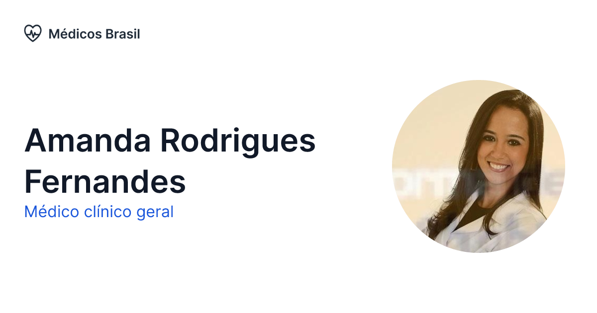 Amanda Rodrigues Fernandes - Médico clínico geral | Médicos Brasil