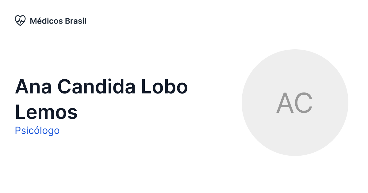 Ana Candida Lobo Lemos - Psicólogo | Médicos Brasil