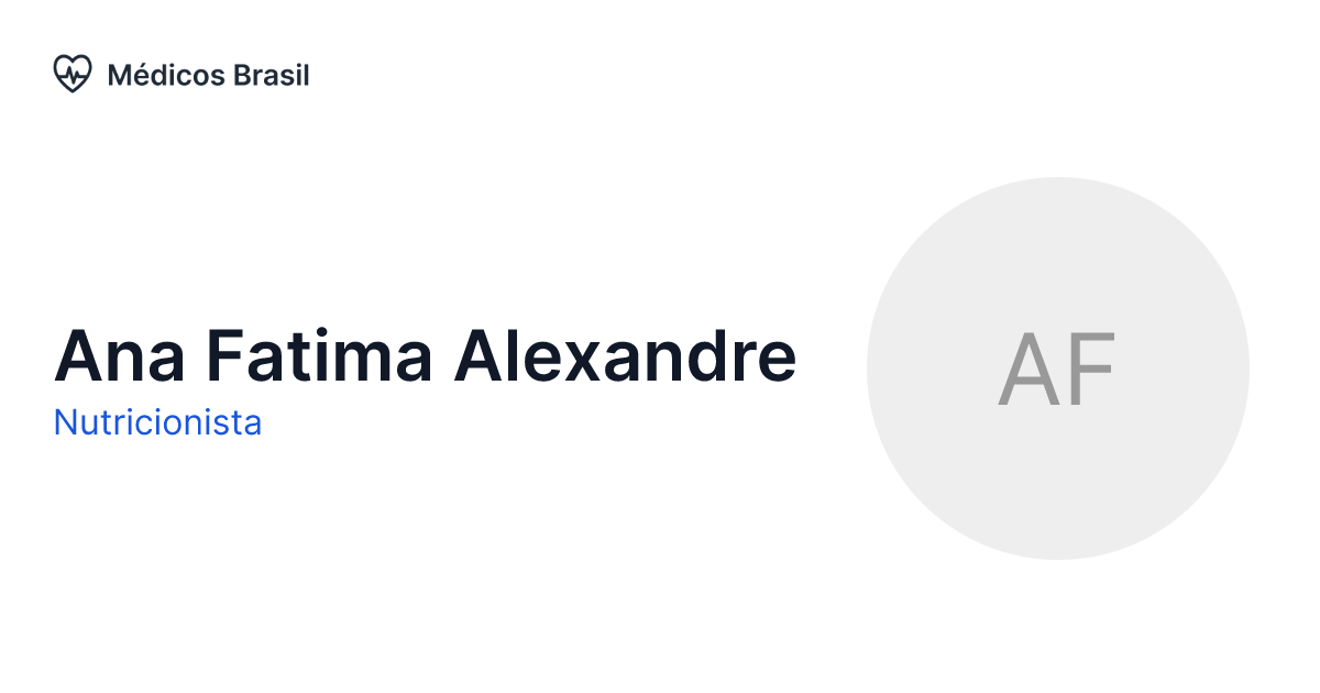 Ana Fatima Alexandre - Nutricionista | Médicos Brasil