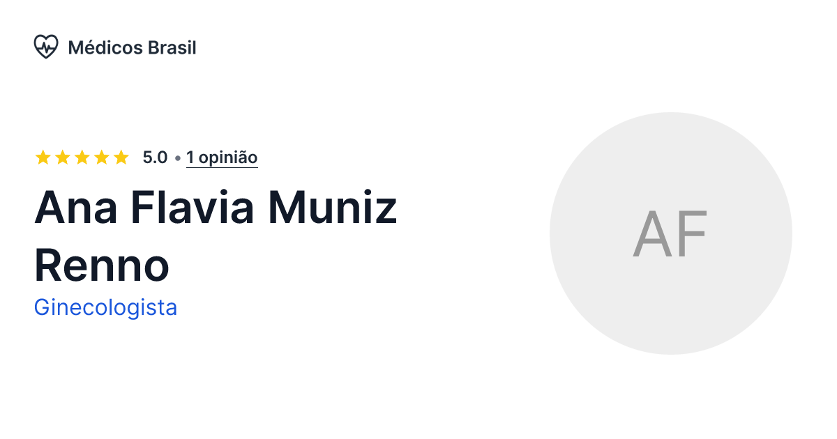 Ana Flavia Muniz Renno - Ginecologista | Médicos Brasil