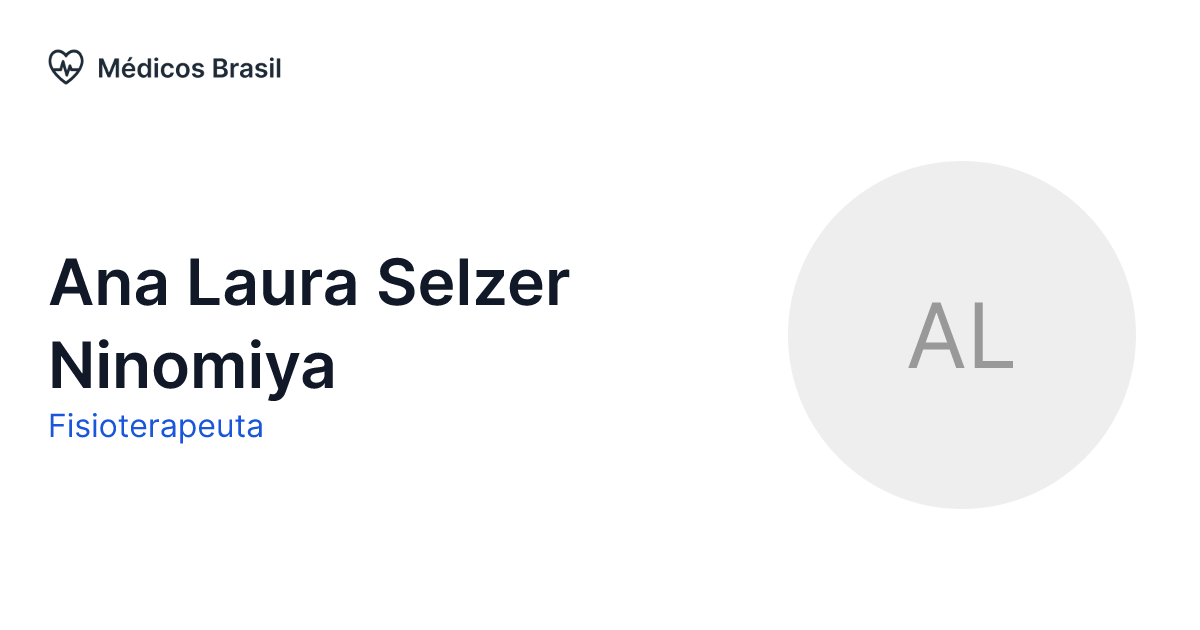 Ana Laura Selzer Ninomiya - Fisioterapeuta | Médicos Brasil