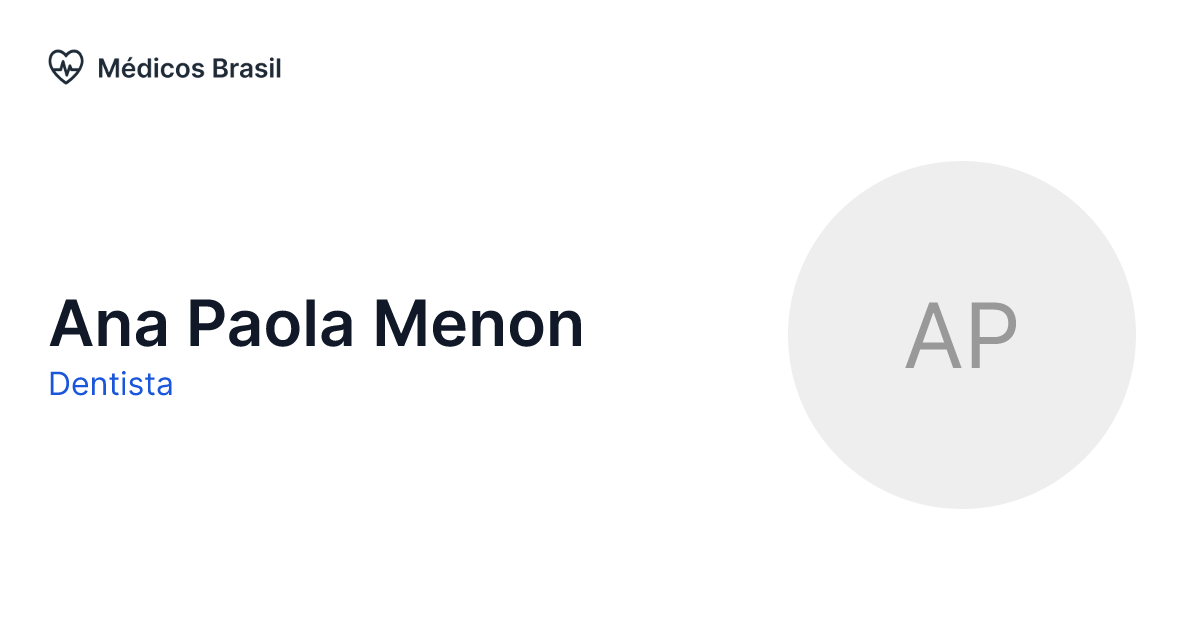 Ana Paola Menon - Dentista | Médicos Brasil