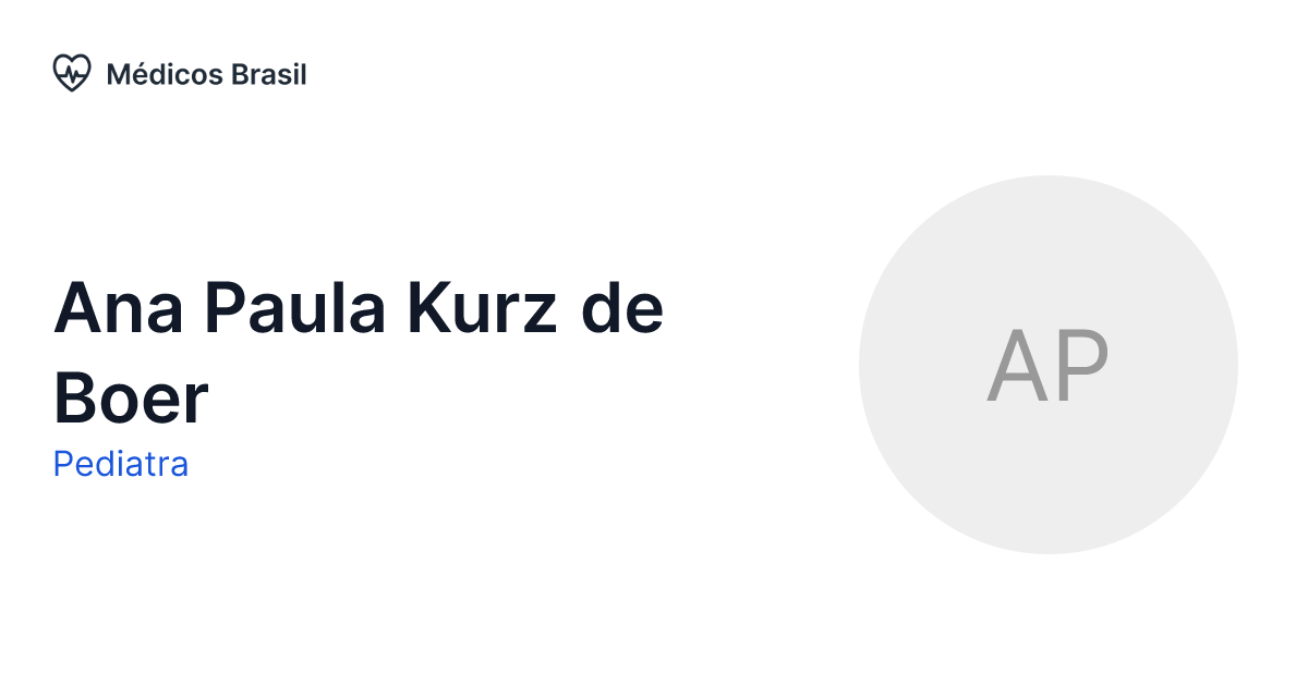 Ana Paula Kurz de Boer - Pediatra | Médicos Brasil