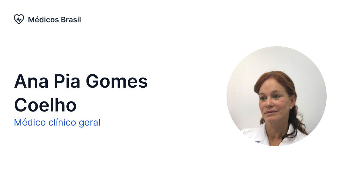 Ana Pia Gomes Coelho - Médico clínico geral | Médicos Brasil
