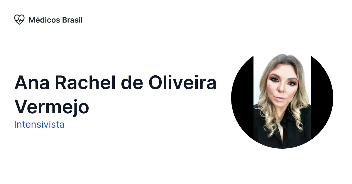Ana Rachel de Oliveira Vermejo - Intensivista | Médicos Brasil