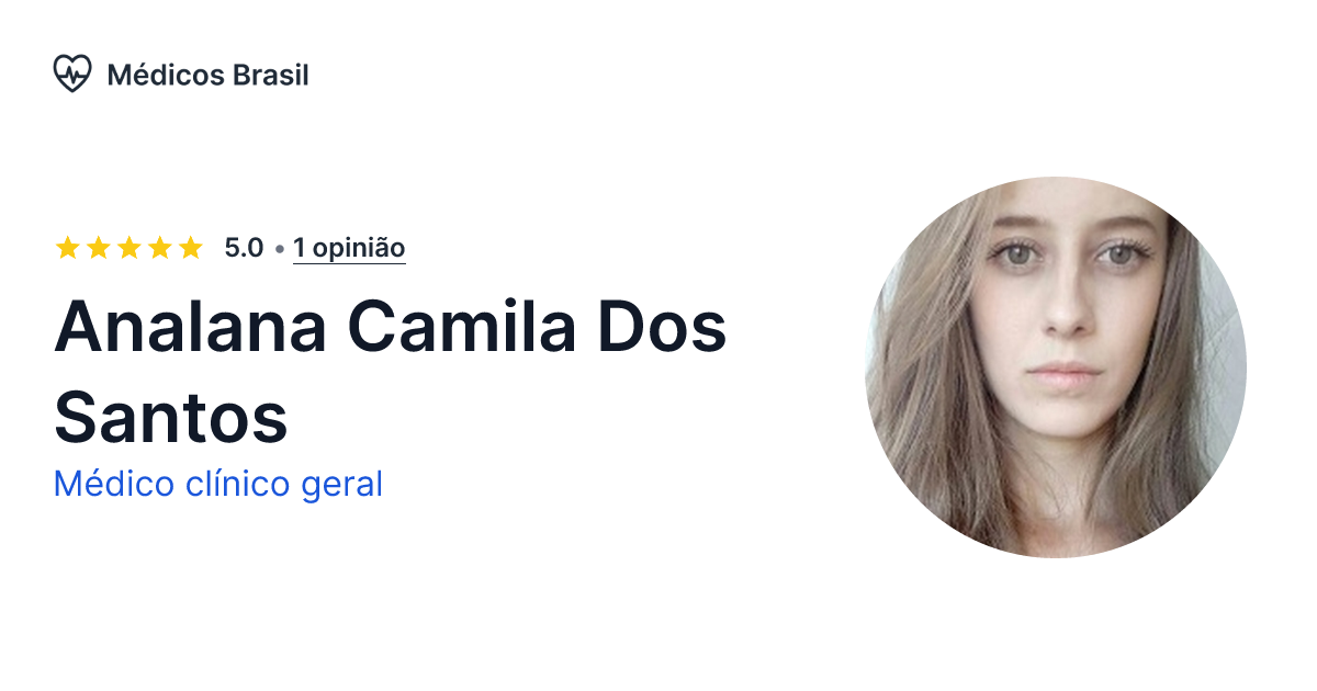 Analana Camila Dos Santos - Médico clínico geral | Médicos Brasil